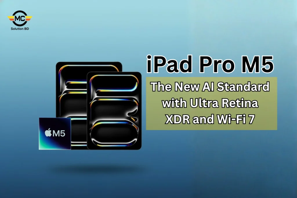 iPad Pro M5 Review | The New AI Standard Wi-Fi 7 | MCS BD